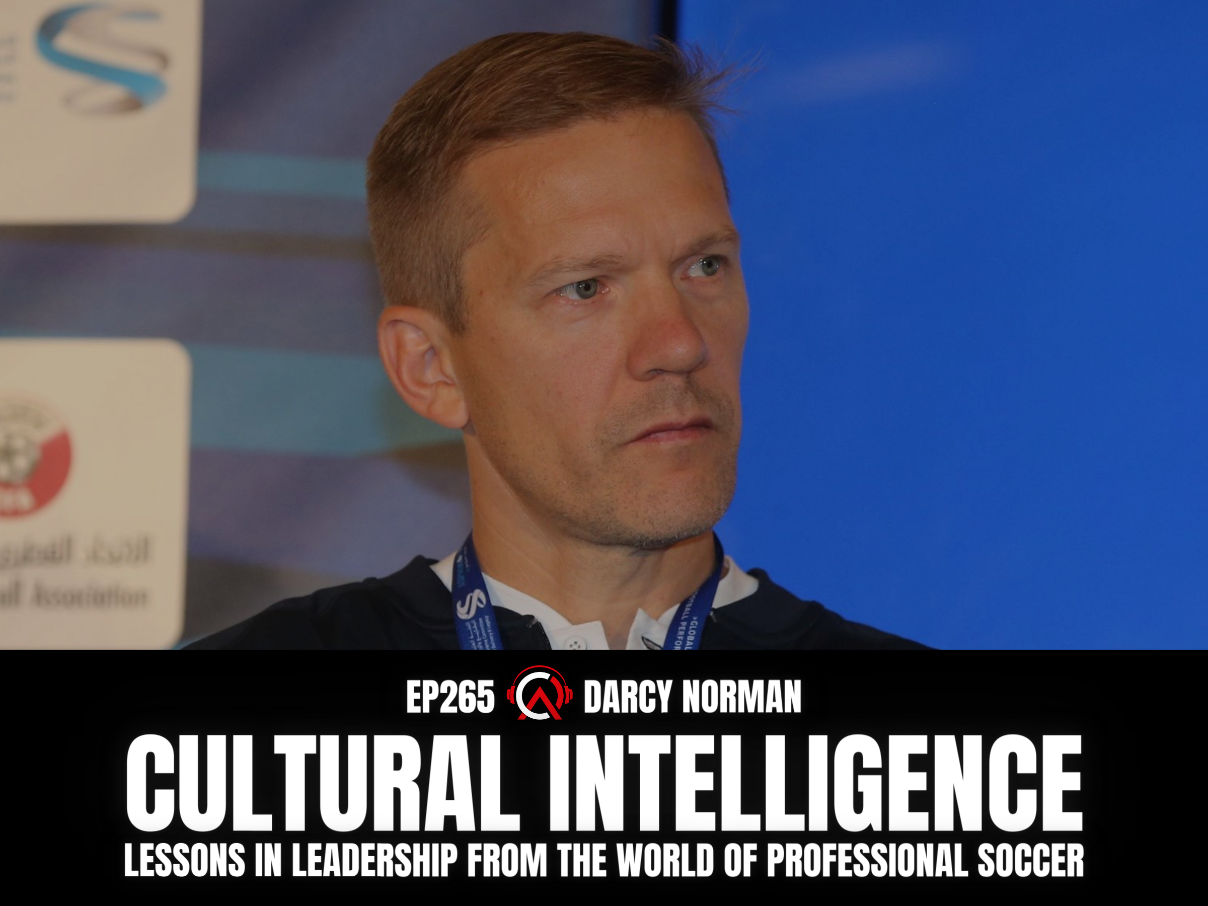 E265: Darcy Norman: Lessons in Leadership from the World of ...