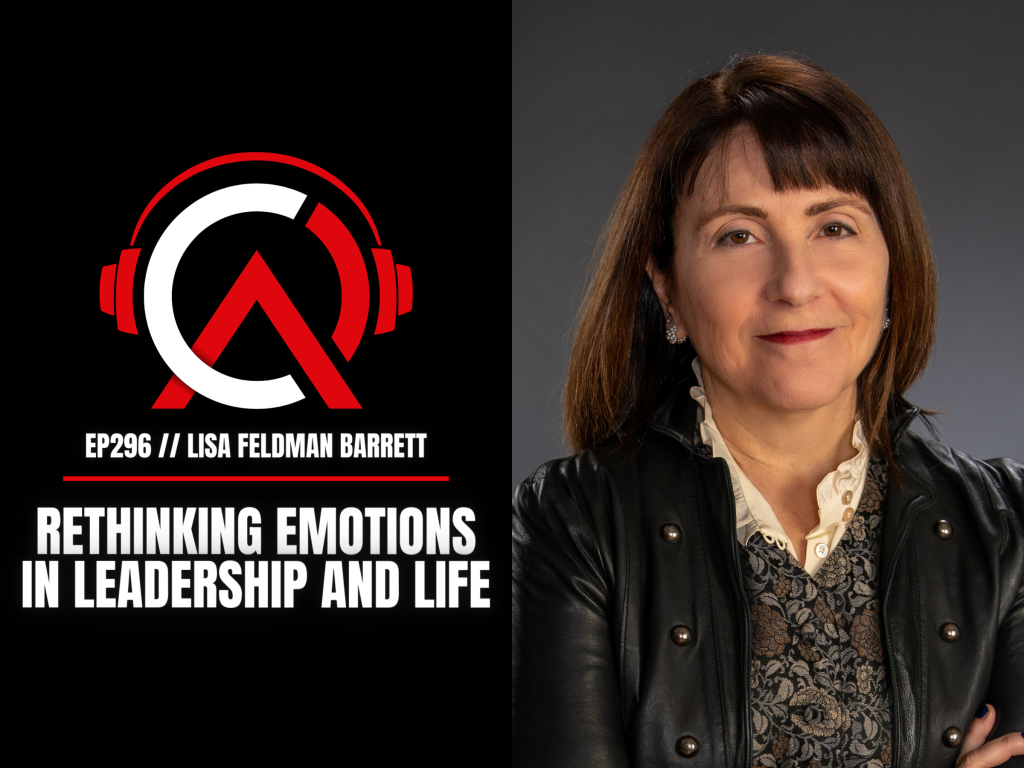 E296: Lisa Feldman Barrett: Rethinking Emotions in Leadership and Life ...