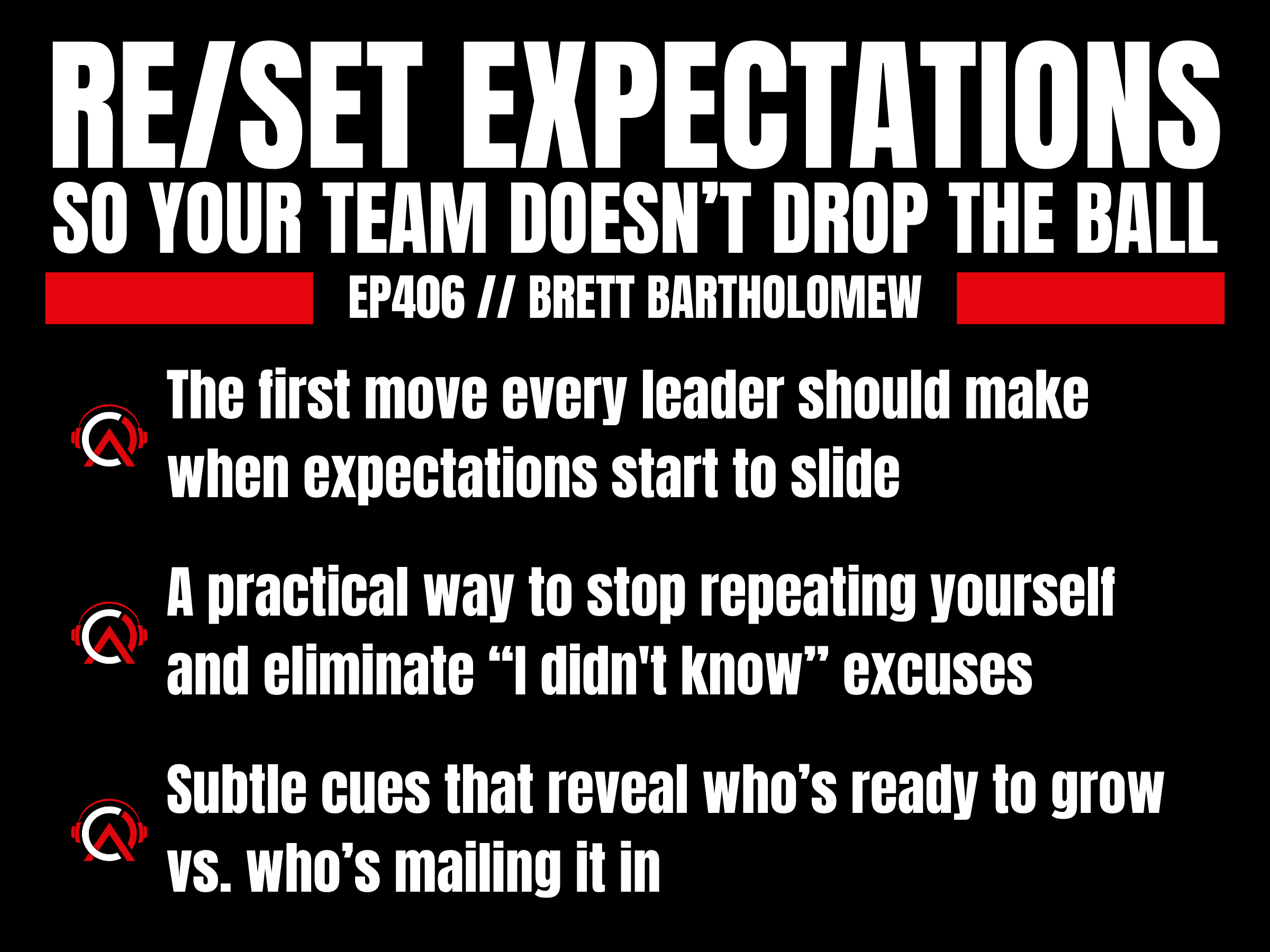 E406 | Re/Set Expectations So Your Team Doesn't Drop the Ball - Art Of Coaching™ - Be the leader ...