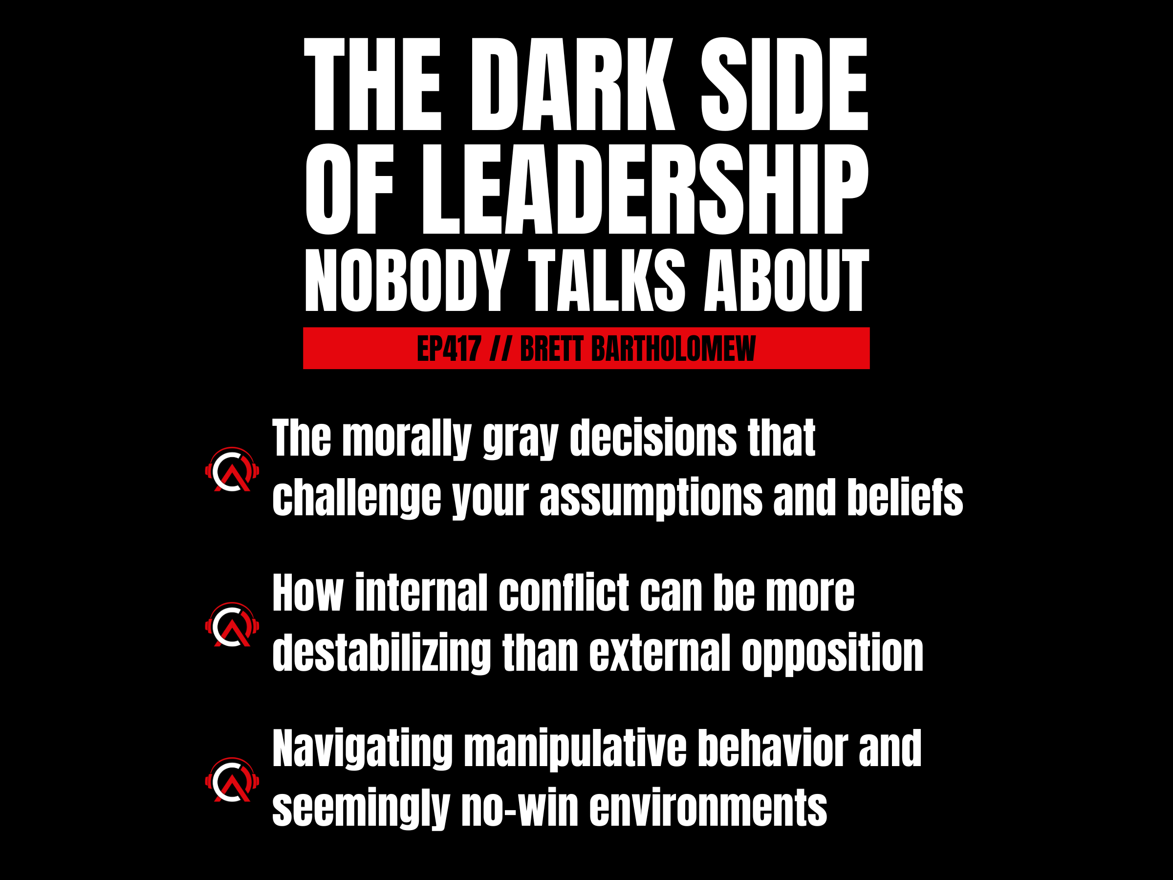 E417 | The Dark Side of Leadership Nobody Talks About - Art Of Coaching ...